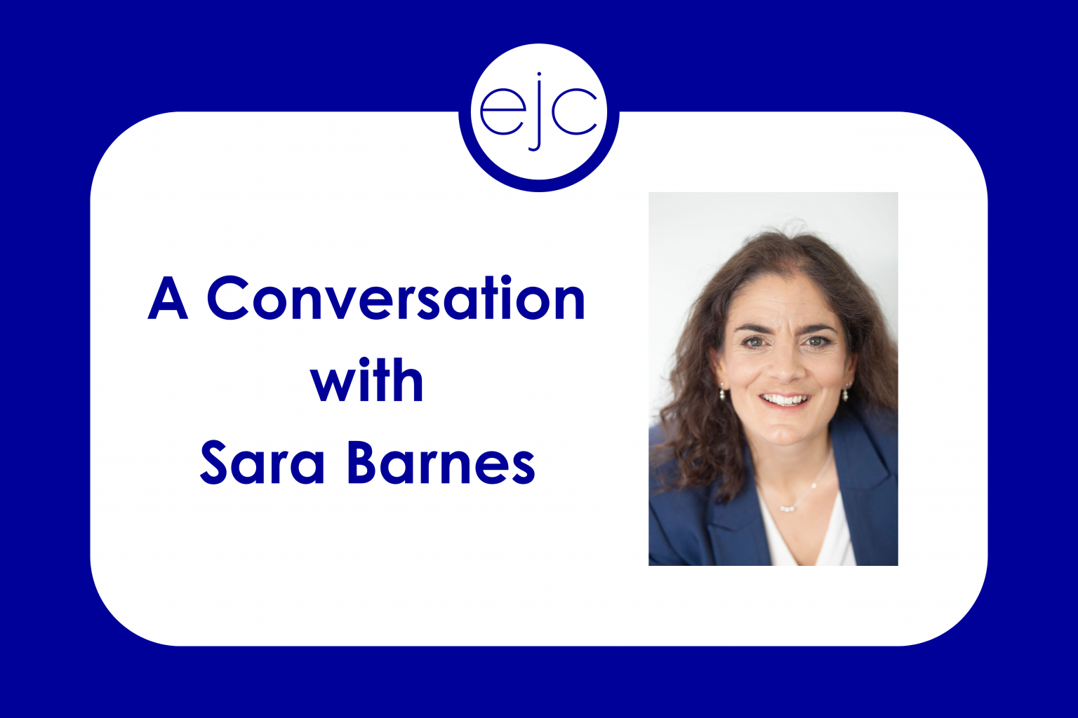 A Conversation with Sara Barnes - E J Coombs Solicitors